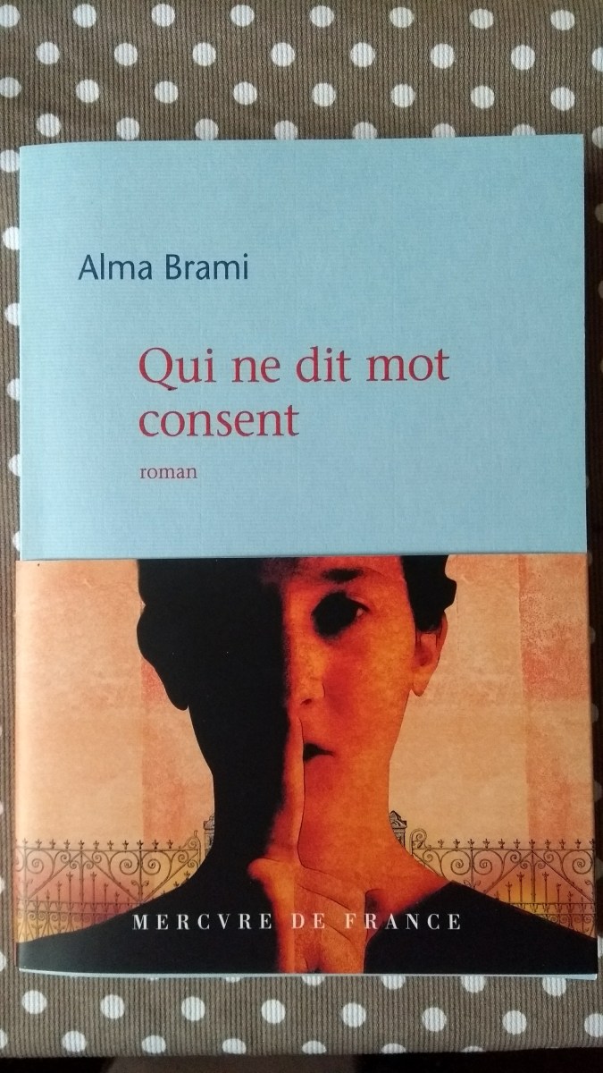 (In)tolérance conjugale : « Qui ne dit mot consent », Alma Brami – Mes ...