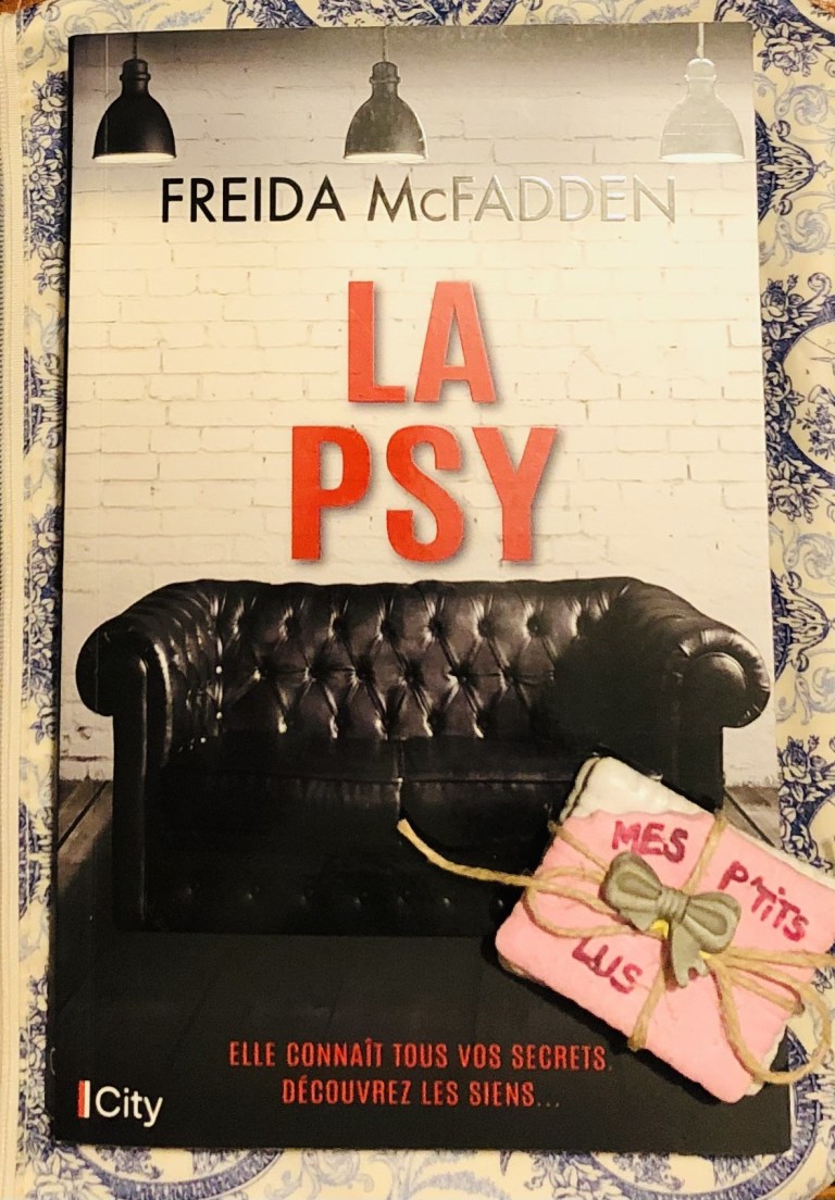 « La psy », Freida McFadden : de la relativité de la vérité… – Mes p ...